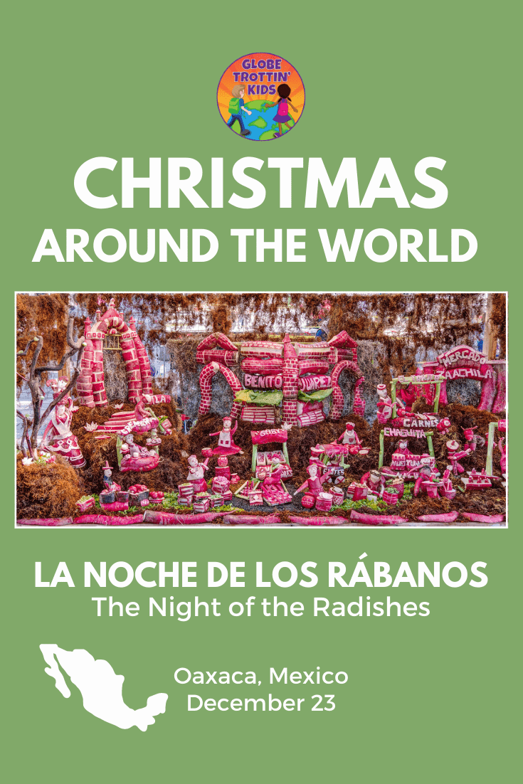La Noche de los Rábanos: The Night of the Radishes - Globe Trottin' Kids