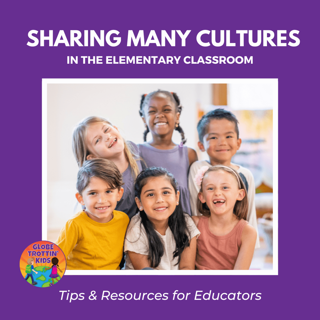Tag: multicultural classroom - Globe Trottin' Kids