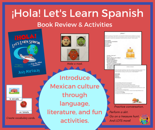¡Hola! Let’s Learn Spanish Review & Activities - Globe Trottin' Kids