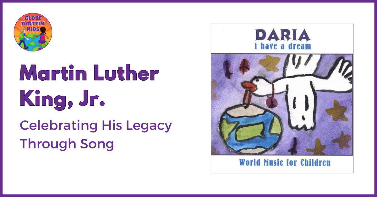 Celebrate the Legacy of Martin Luther King, Jr. Through Song - Globe ...