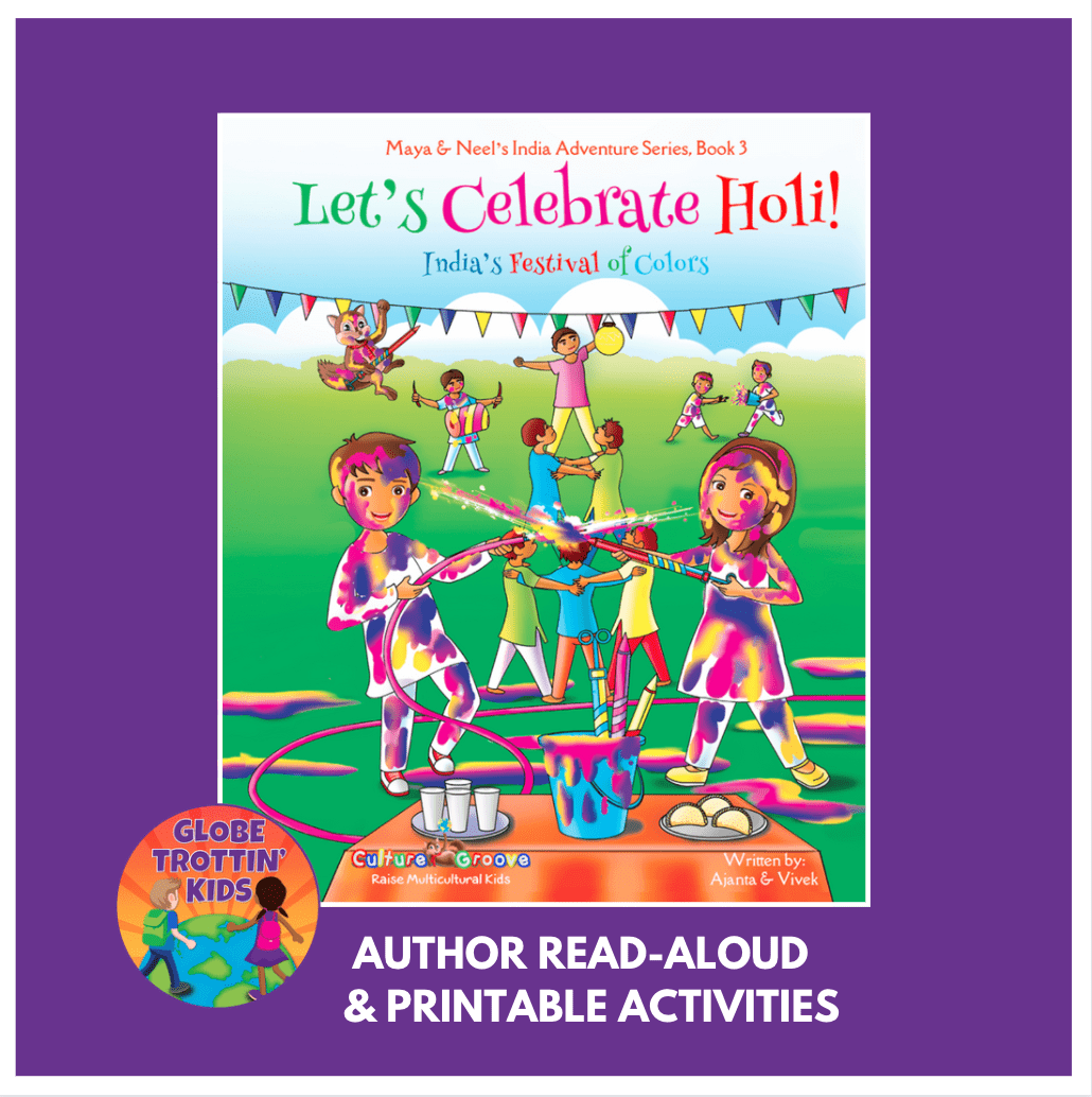 Let’s Celebrate Holi! India’s Festival of Colors - Globe Trottin' Kids