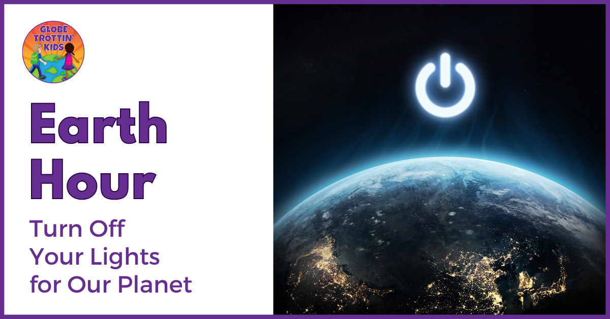 Earth Hour Information & Activities for Kids