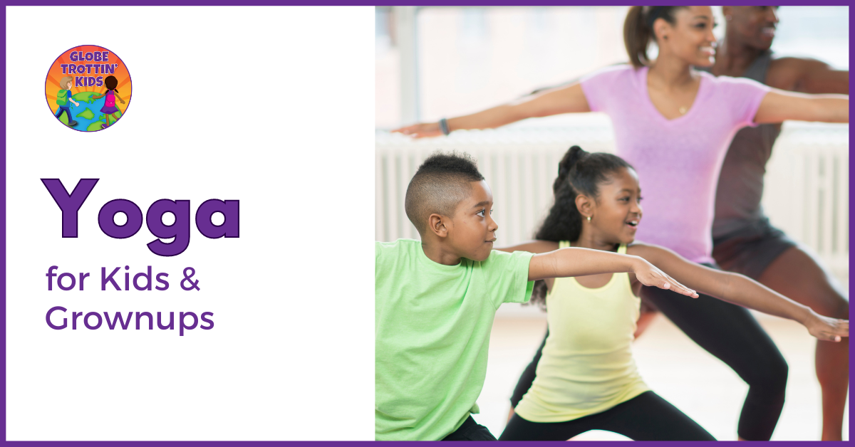 Yoga Activities for Kids and Grownups