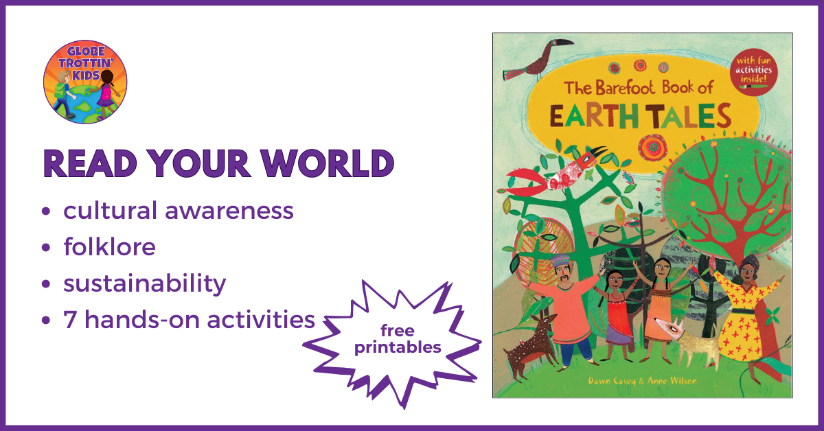 7 Earth Tales From Around the World - Globe Trottin’ Kids