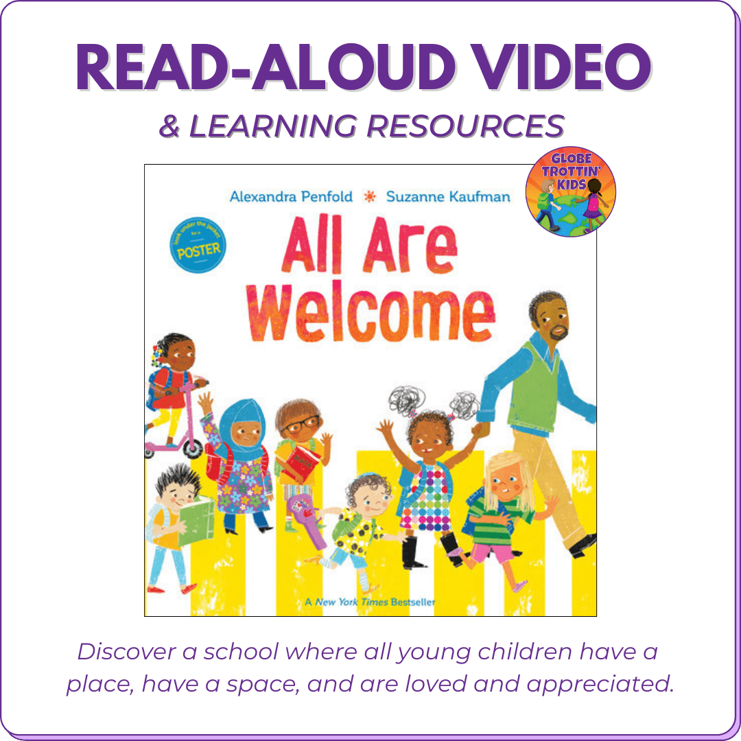 All Are Welcome Read-Aloud & Resources - Globe Trottin' Kids