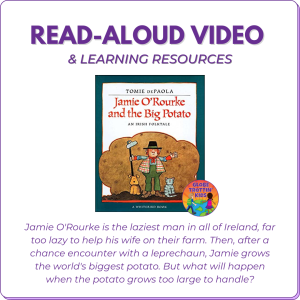 Jamie O’Rourke and the Big Potato Read-Aloud Video and Resources ...