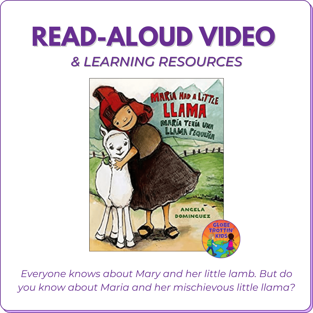 Maria Had a Little Llama Read-Aloud Video and Resources - Globe Trottin ...