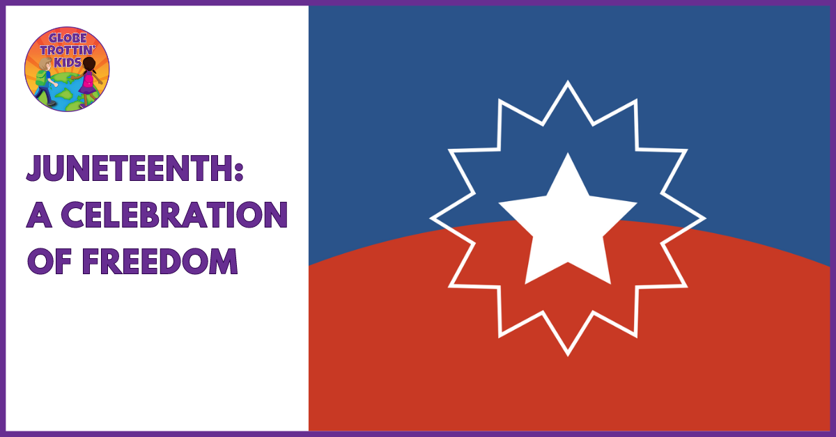 Juneteenth: A Celebration of Freedom