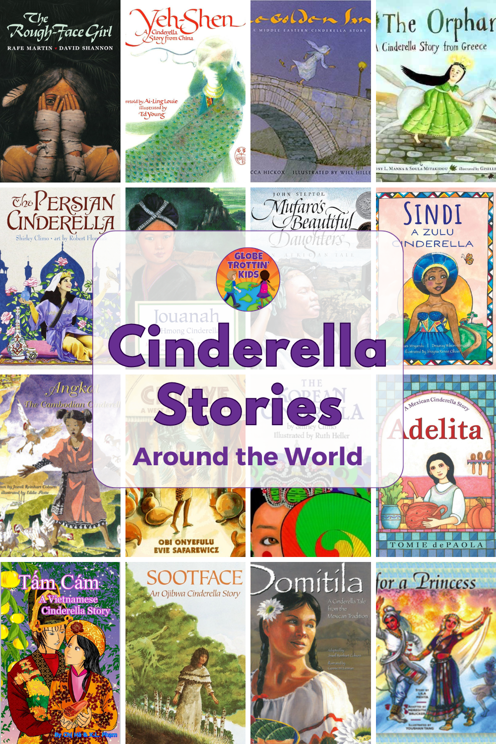 Beyond the Glass Slipper: Cinderella Stories Around the World