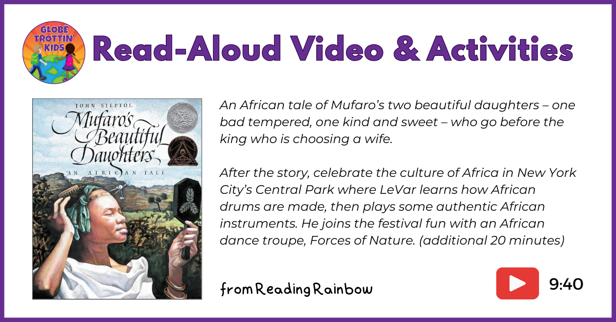 Mufaro’s Beautiful Daughters Read-Aloud