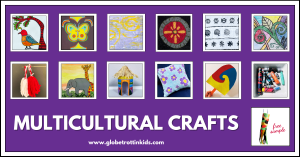 Multicultural Crafts - Globe Trottin’ Kids