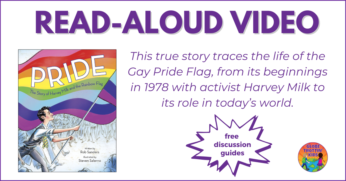 Pride: The Story of Harvey Milk and the Rainbow Flag Read-Aloud & Resources