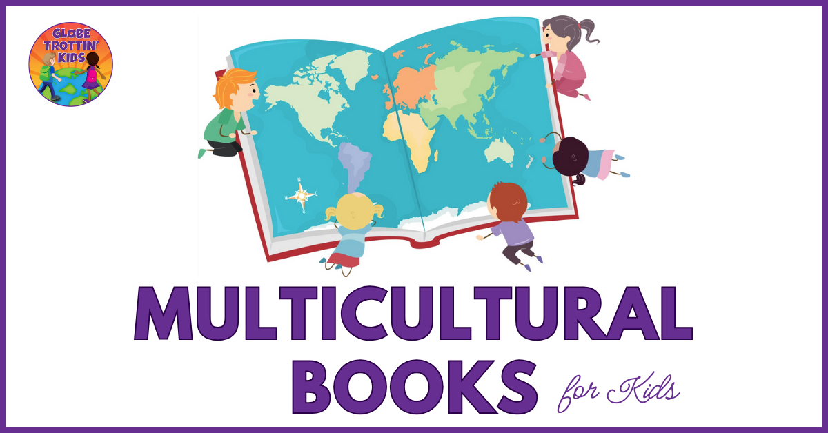 Multicultural Books - Globe Trottin' Kids