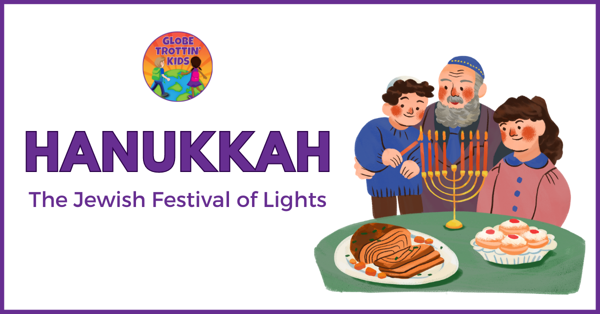 Hanukkah: The Jewish Festival of Lights