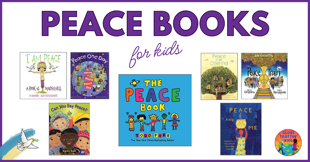 Teach Peace: Books & Activities for Kids - Globe Trottin' Kids
