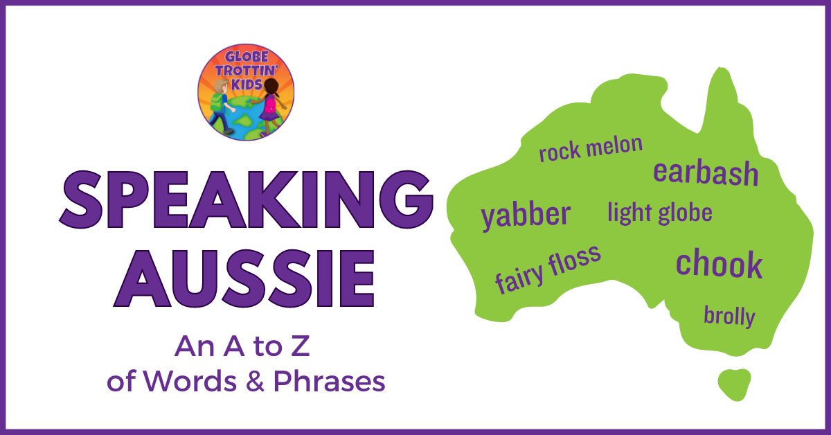 Speaking Aussie: An A to Z of Words and Phrases