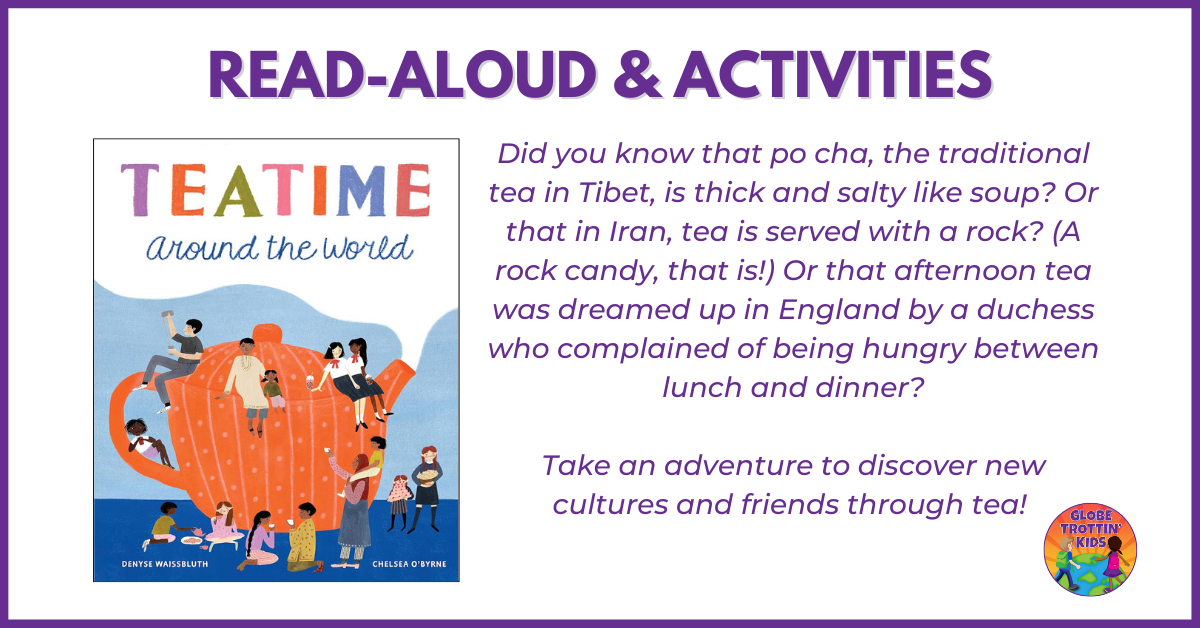 Teatime Around the World Read-Aloud & Activities